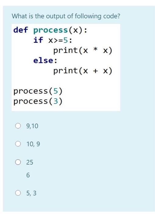 Solved What is the output of the following Python program if | Chegg.com