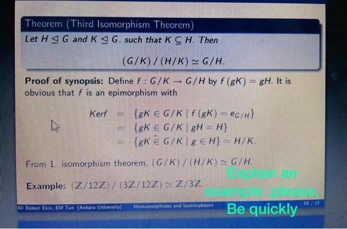 Solved Theorem (Third Isomorphism Theorem) Let HG and KG. | Chegg.com