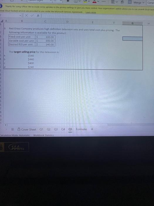 Solved * please only enter your response in the blue cell | Chegg.com