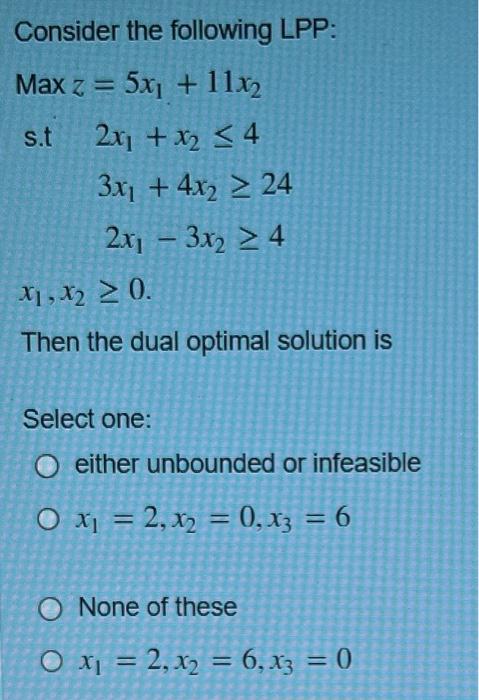 Solved Consider the following LPP: Maxz=5x1+11x2 s.t | Chegg.com