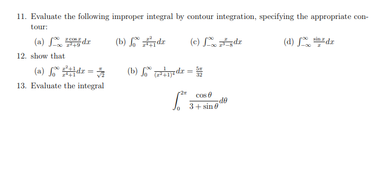 Solved Evaluate the following improper integral by contour | Chegg.com