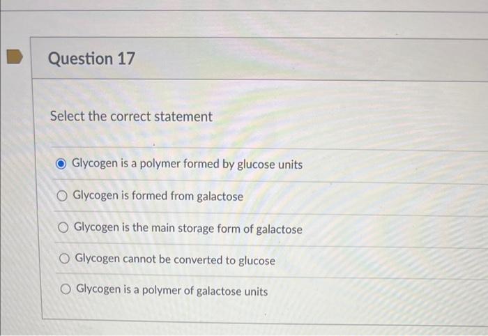 Solved Select the correct statement Glycogen is a polymer | Chegg.com