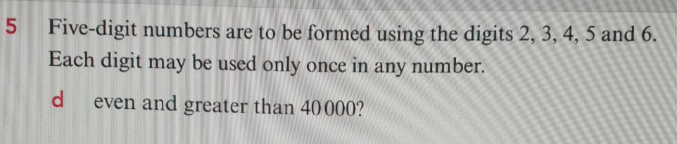 Solved 5 ﻿Five-digit numbers are to be formed using the | Chegg.com