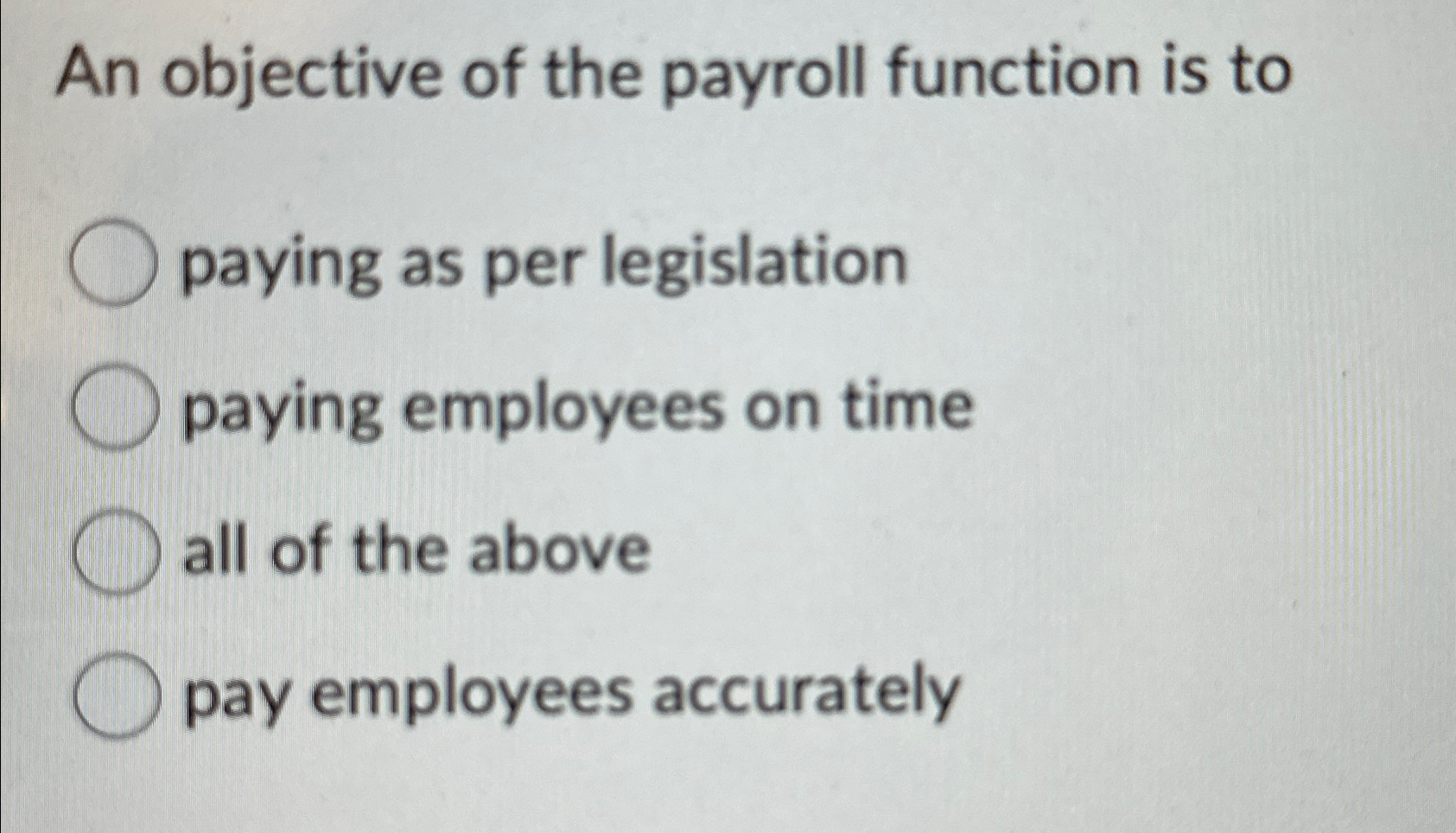Solved An objective of the payroll function is topaying as | Chegg.com