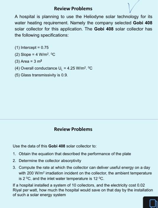 A hospital is planning to use the Heliodyne solar | Chegg.com