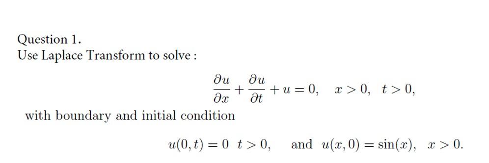 Solved Question 1. Use Laplace Transform to solve : | Chegg.com