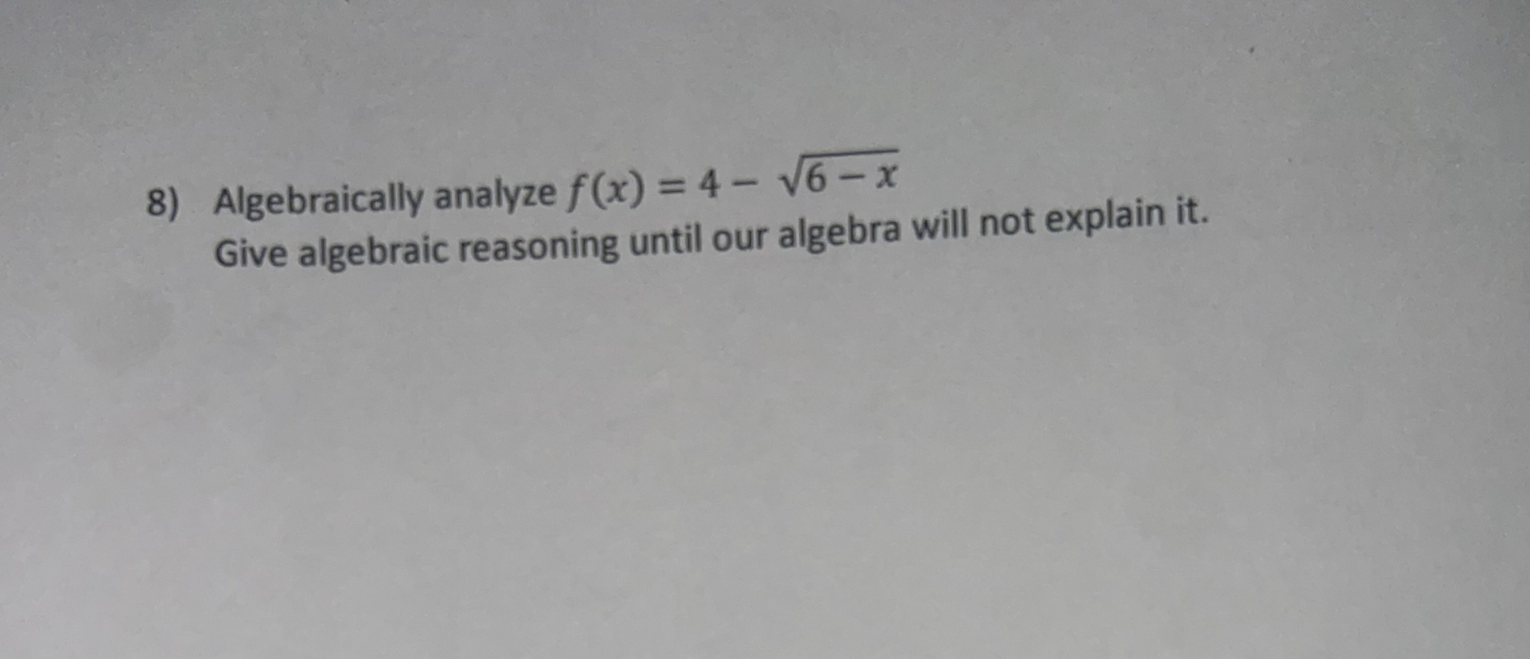 Solved Algebraically analyze f(x)=4-6-x2Give algebraic | Chegg.com
