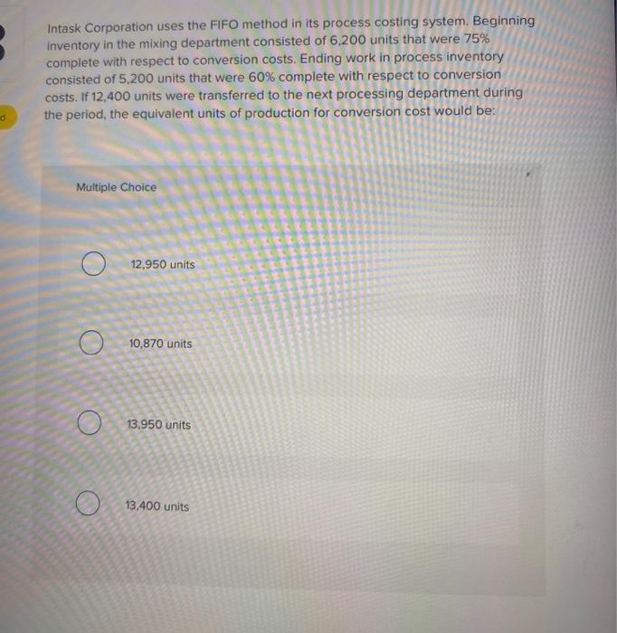 Solved Intask Corporation uses the FIFO method in its | Chegg.com