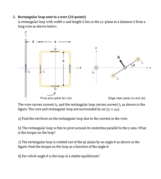Solved See picture for details2. ﻿Rectangular loop next to a | Chegg.com