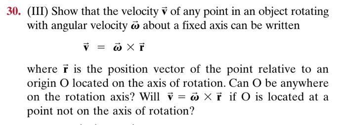 0. (III) Show that the velocity v of any point in an | Chegg.com