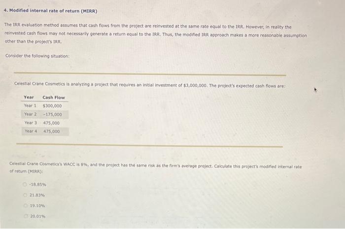 Solved 4 Modified Internal Rate Of Return Mirr The Irr