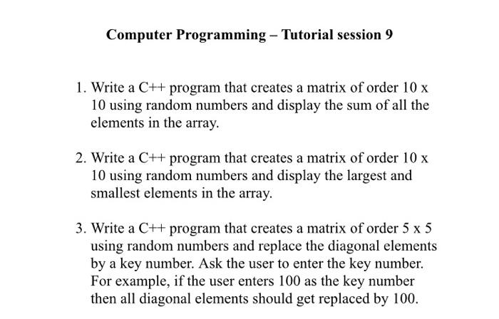 Solved Computer Programming - Tutorial session 9 1. Write a | Chegg.com