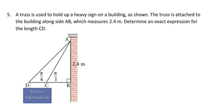 Solved A truss is used to hold up a heavy sign on a | Chegg.com