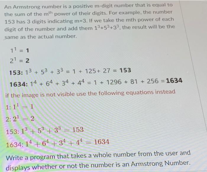 Solved An Armstrong number is a positive m-digit number that | Chegg.com