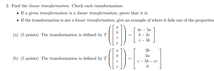 Solved 2. Find the linear transformation. Check each | Chegg.com