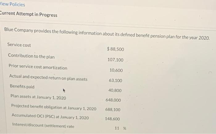 Solved View Policies Current Attempt in Progress Blue | Chegg.com