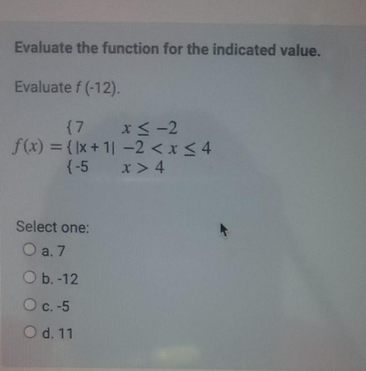Solved Evaluate the function for the indicated value. | Chegg.com