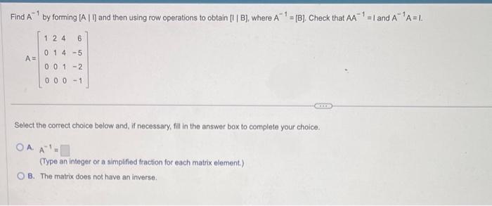 Solved Find A−1 by forming [A∣1] and then using row | Chegg.com
