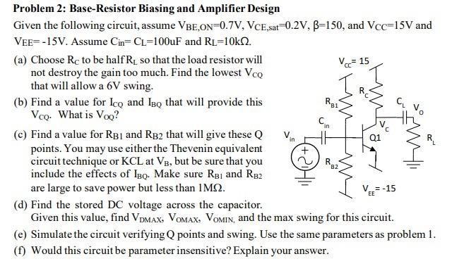 Solved 15 Ros C V. in Problem 2: Base-Resistor Biasing and | Chegg.com