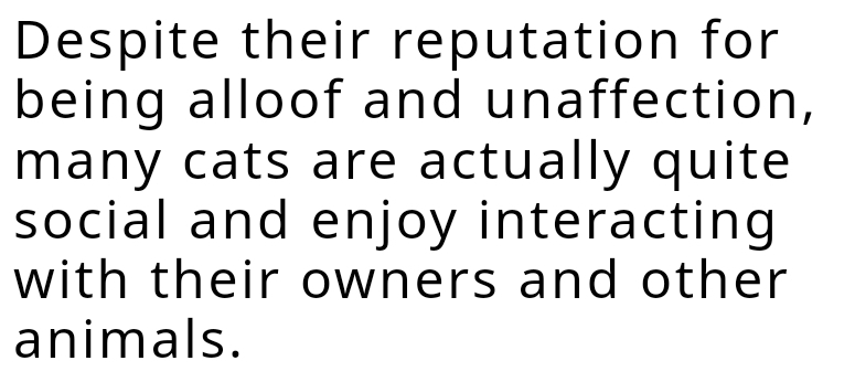 Solved Despite their reputation for being aloof and | Chegg.com