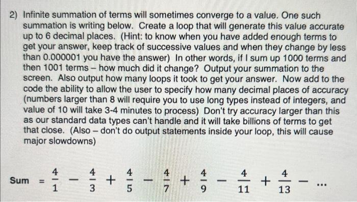 Solved 2) Infinite summation of terms will sometimes | Chegg.com