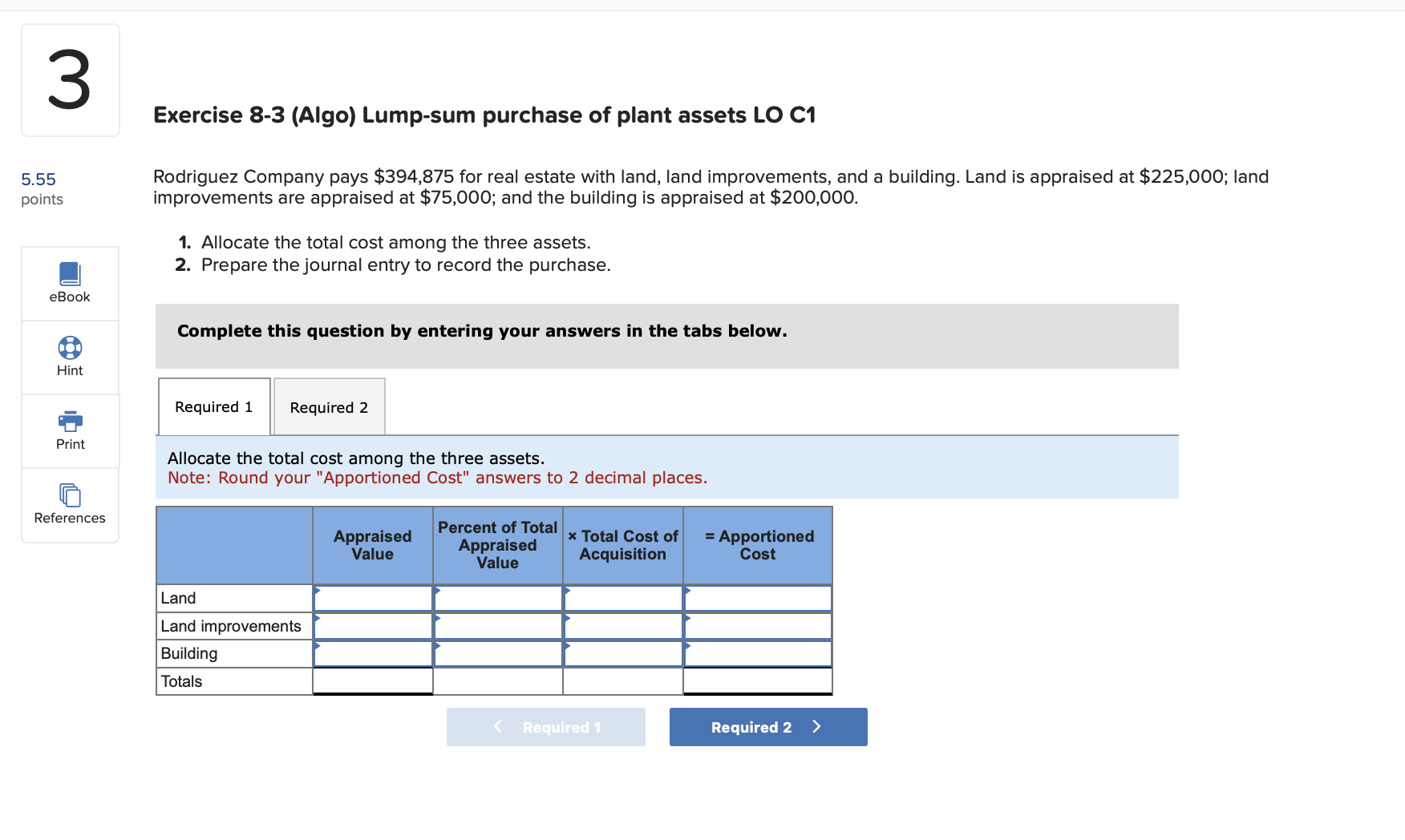 Solved Exercise 8-3 (Algo) ﻿Lump-sum purchase of plant | Chegg.com