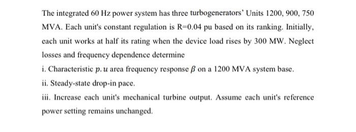 Solved The integrated 60 Hz power system has three | Chegg.com
