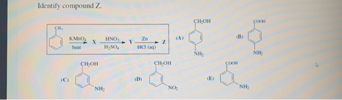 Solved Identify compound Z. CHOH Nң, CHOH | Chegg.com
