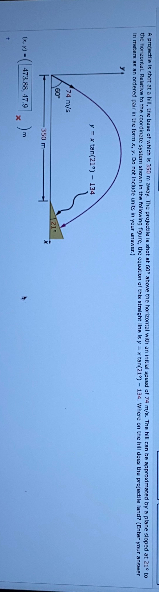 Solved in meters as an ordered pair in the form x,y. ﻿Do not | Chegg.com