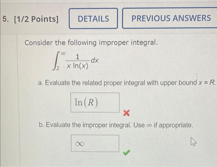 Solved Consider the following improper integral. | Chegg.com