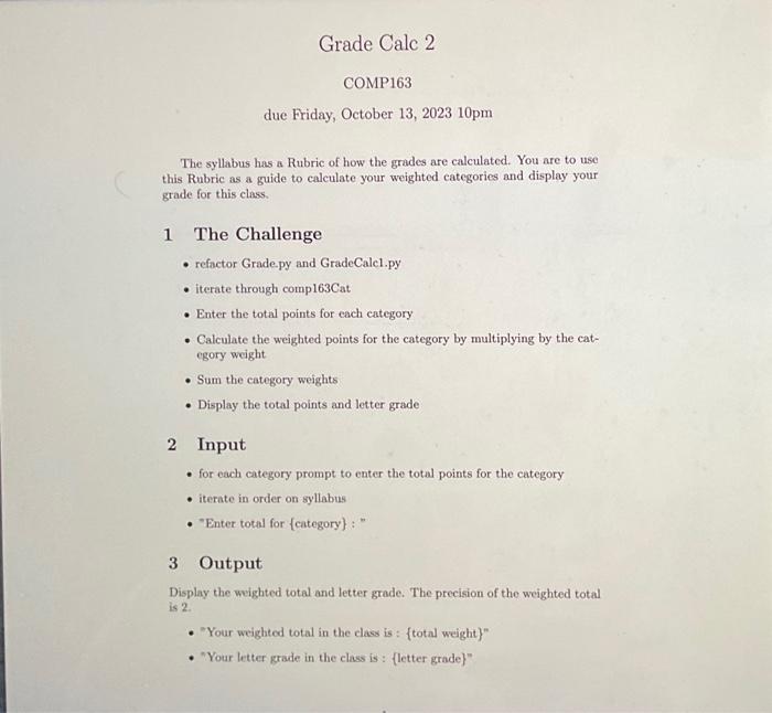 Solved Grade Calc 2 COMP163 due Friday, October 13, 2023 | Chegg.com