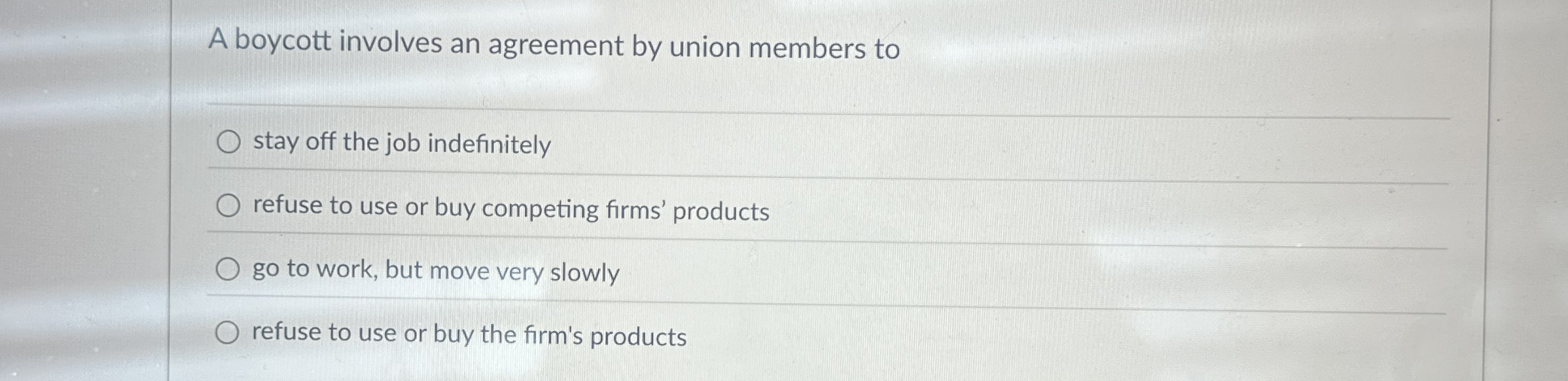High Quality SOLUTION A boycott involves an agreement by union members ...