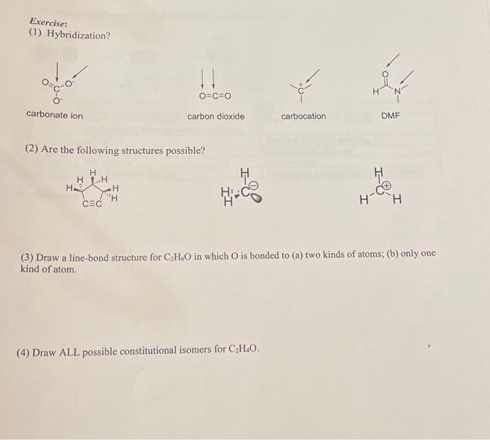 Solved (2) Are the following structures possible? (3) Draw a | Chegg.com