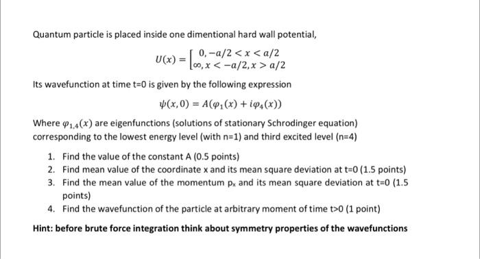 Solved Quantum physics problem show the steps you take and | Chegg.com