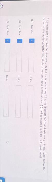 Solved A woman rides a carnival Ferris wheel at radius 16 m, | Chegg.com