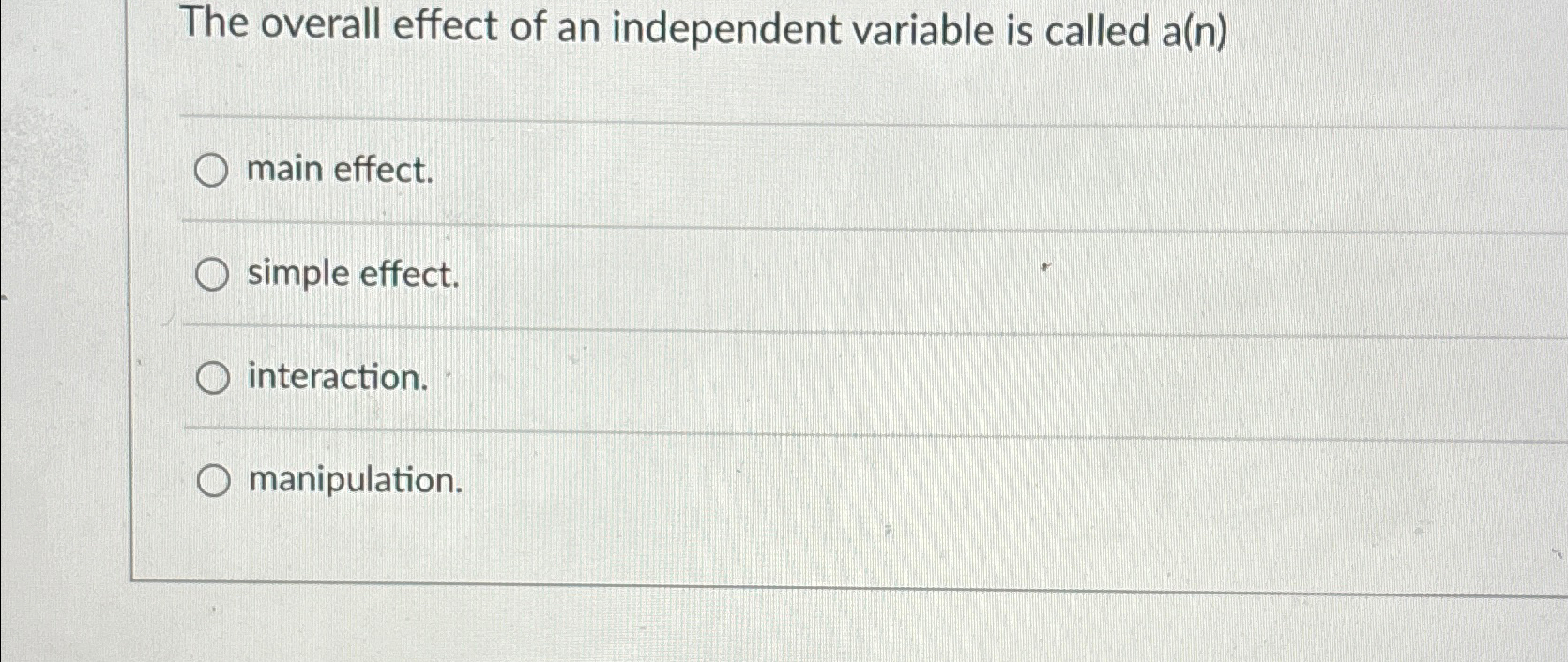 Solved The overall effect of an independent variable is | Chegg.com