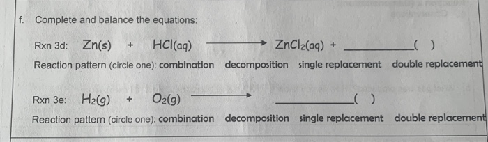Solved f. Complete and balance the equations: + Rxn 3d: | Chegg.com
