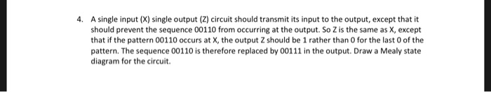 Solved 4. A single input (X) single output (Z) circuit | Chegg.com