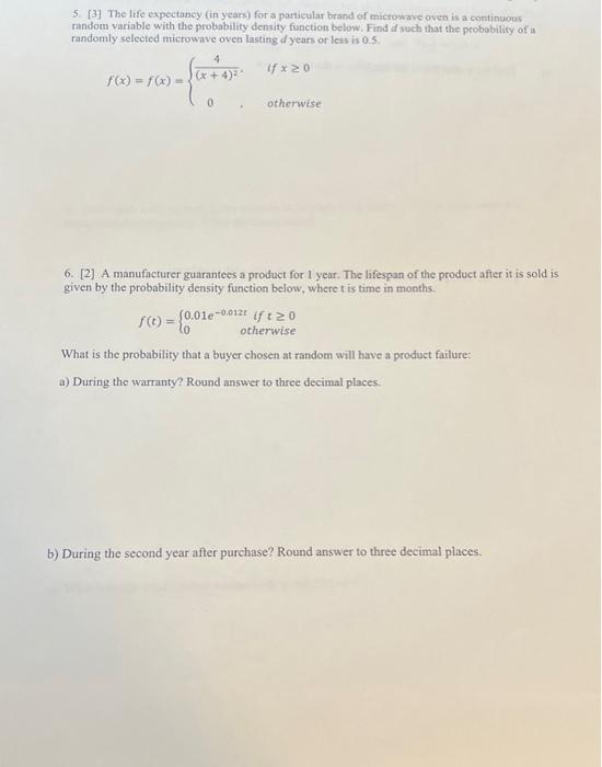 Solved 5. [3] The life expectancy (in years) for a | Chegg.com
