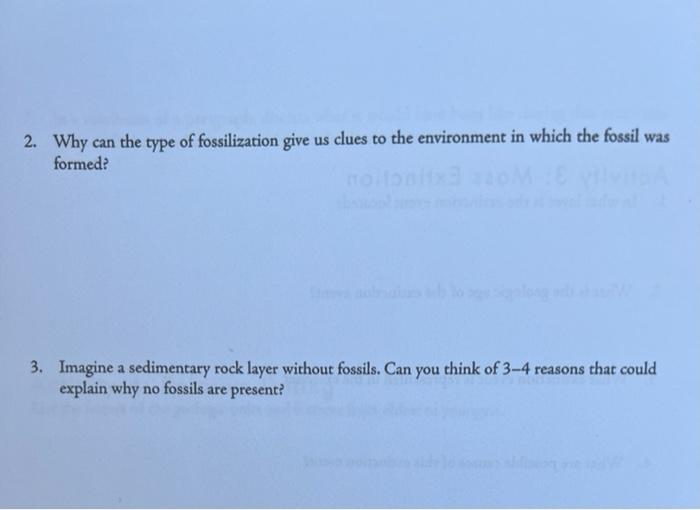 Solved 2. Why can the type of fossilization give us clues to | Chegg.com