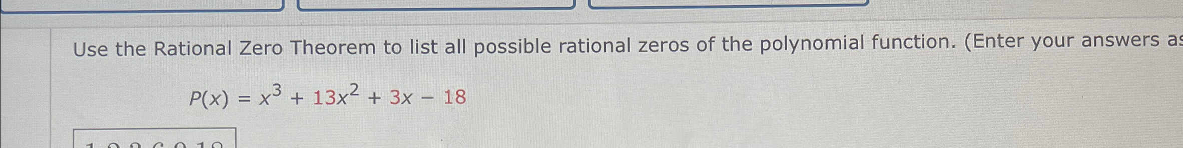 Solved Use the Rational Zero Theorem to list all possible | Chegg.com