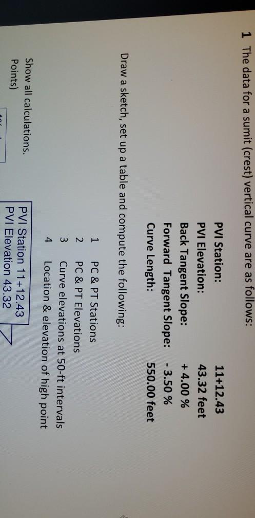 Solved 1 The data for a sumit (crest) vertical curve are as | Chegg.com