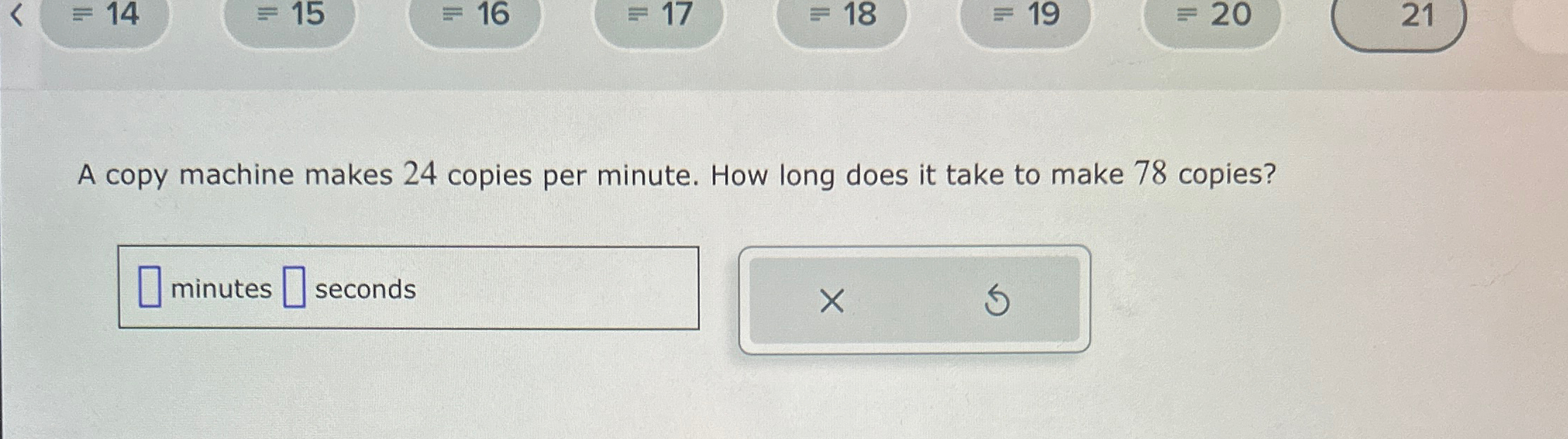 Solved A copy machine makes 24 ﻿copies per minute. How long | Chegg.com