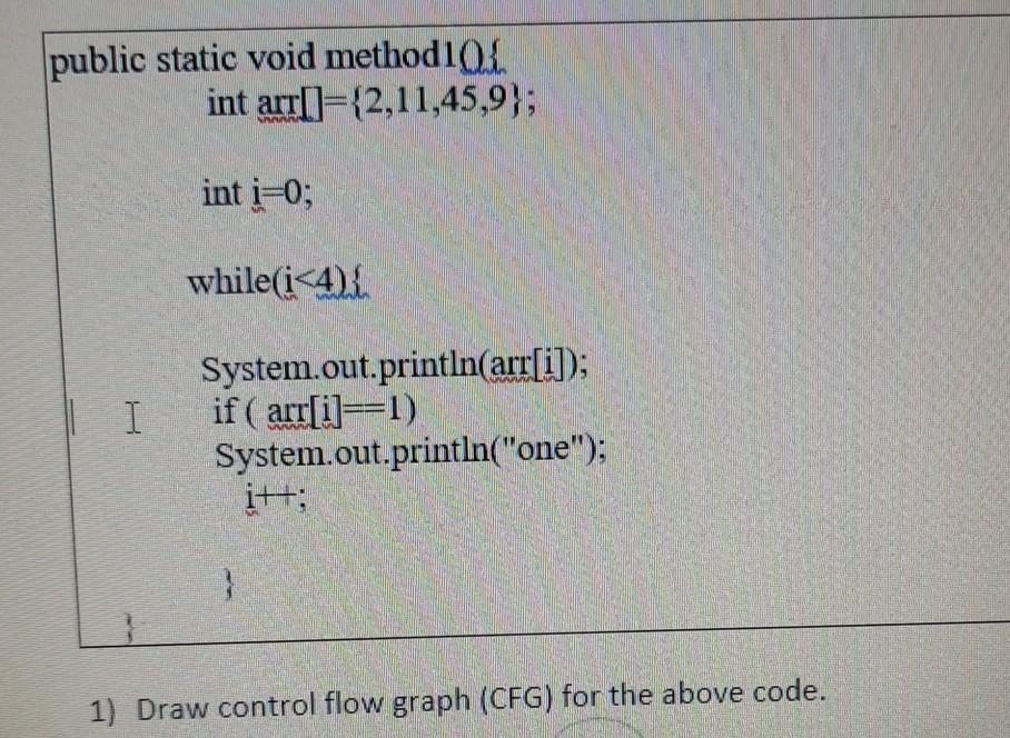 Solved public static void methodiq int arr[]={2,11,45,9}; | Chegg.com