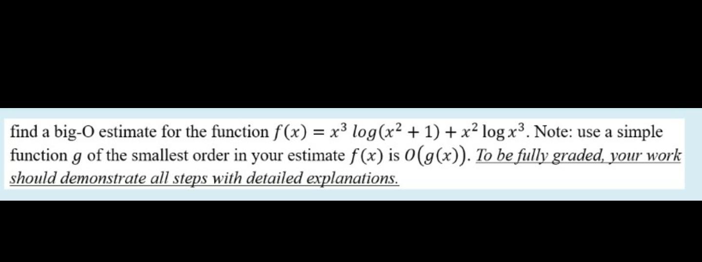 Solved find a big-O estimate for the function | Chegg.com