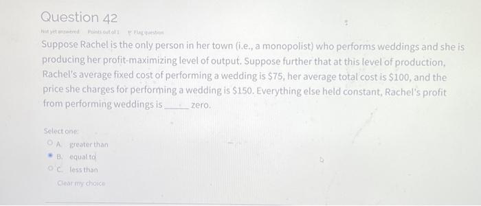 Solved Question 42 Suppose Rachel is the only person in her | Chegg.com