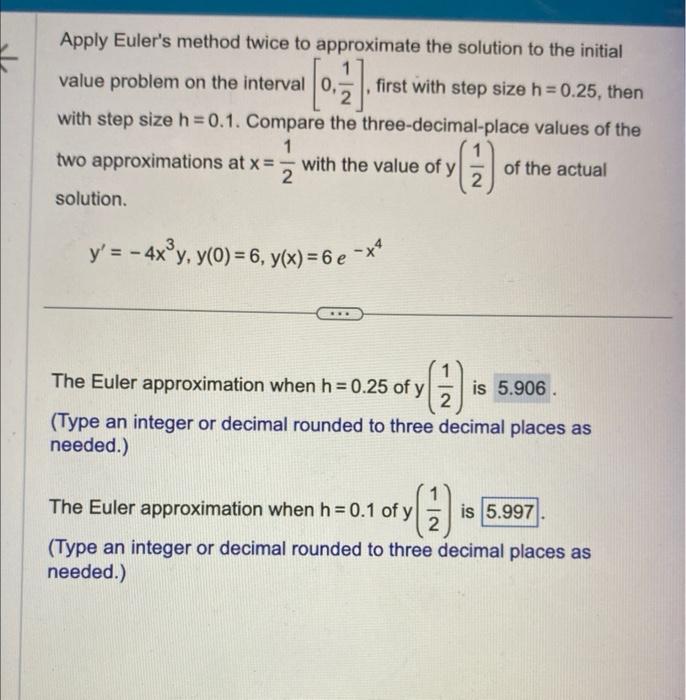 Solved Apply Euler's method twice to approximate the | Chegg.com