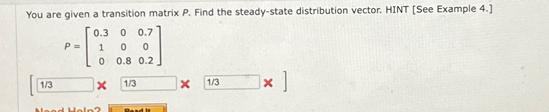You are given a transition matrix P. ﻿Find the | Chegg.com