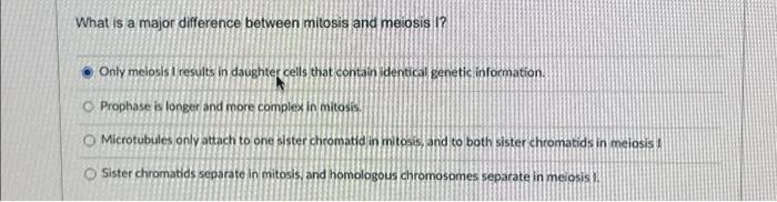 Solved What is a major difference between mitosis and | Chegg.com