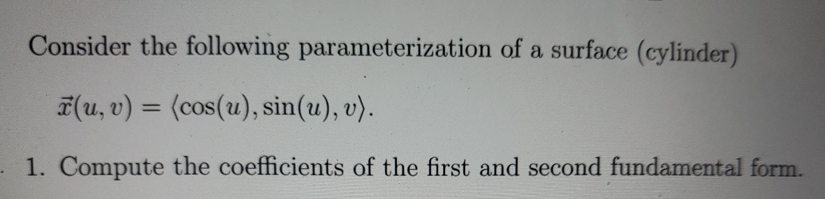 Solved Consider the following parameterization of a surface | Chegg.com
